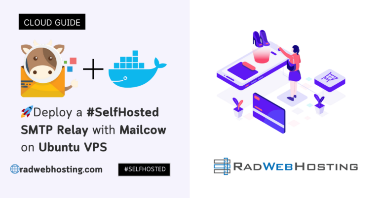 Deploy A Self-Hosted SMTP Relay With Mailcow On Ubuntu VPS (10 Minute Quick-Start Guide) - VPS ...